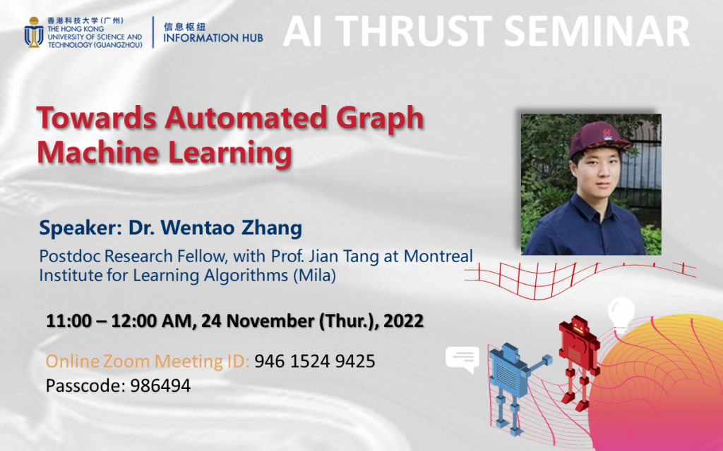AI Thrust Seminar | Towards Automated Graph Machine Learning | University Event Calendar - The ...
